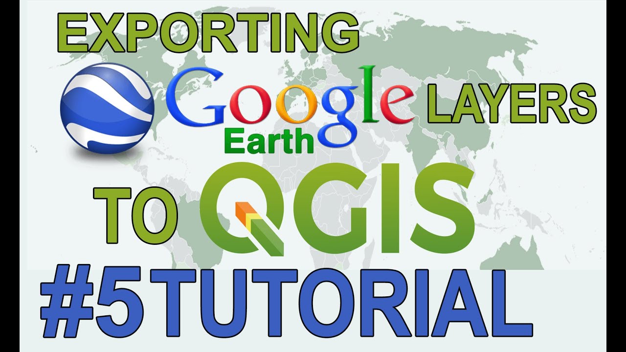 5 Exporting Google Earth Layer To QGIS YouTube 5-exporting-google-earth-layer-to-qgis-youtube