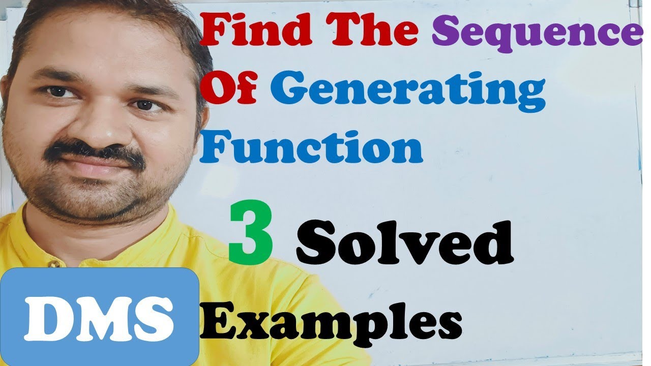 Find The Sequence Of Generating Functions Recurrence Relations Discrete Mathematics Dms