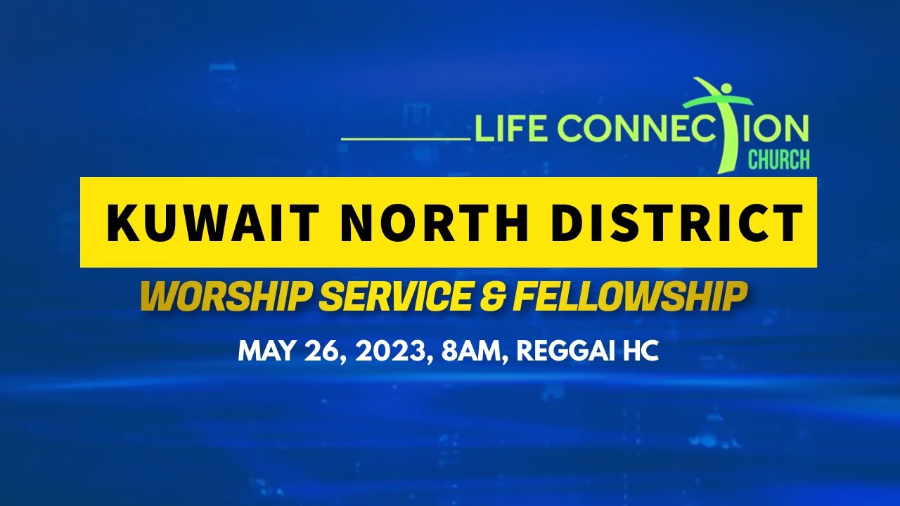 LCC North District Kuwait Worship Service and Fellowship 2023 - YouTube