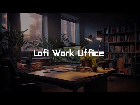 Lofi Work Space 💼 Deep Focus Work and Study Concentration [chill lo-fi ...