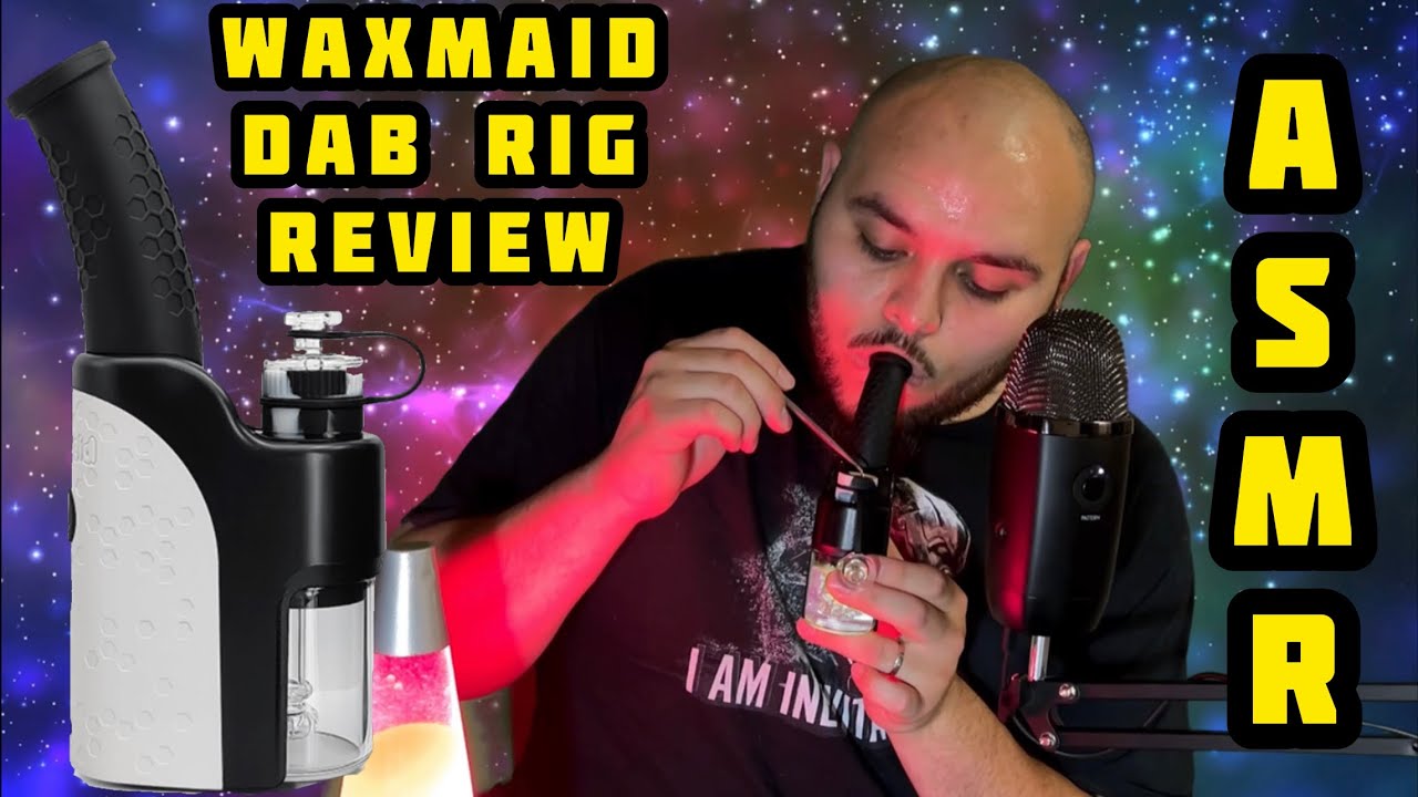 ASMR WEED* Waxmaid Rig Review & Unboxing sounds😴 - YouTube