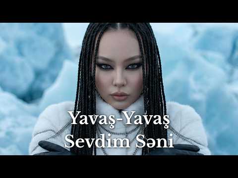 Aylin Sarraf - Yavaş-yavaş sevdim səni ❄️ | Yeni Mahnı 2026