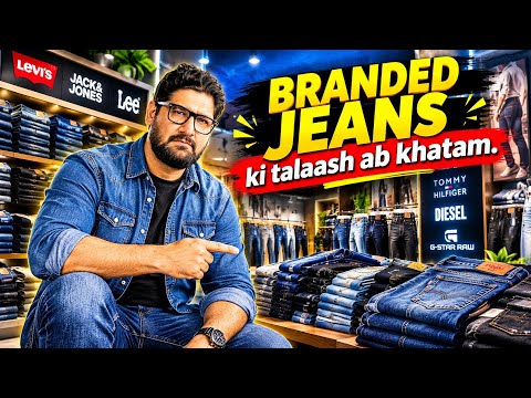 Branded Jeans Ki Talash | Export Quality Jeans 