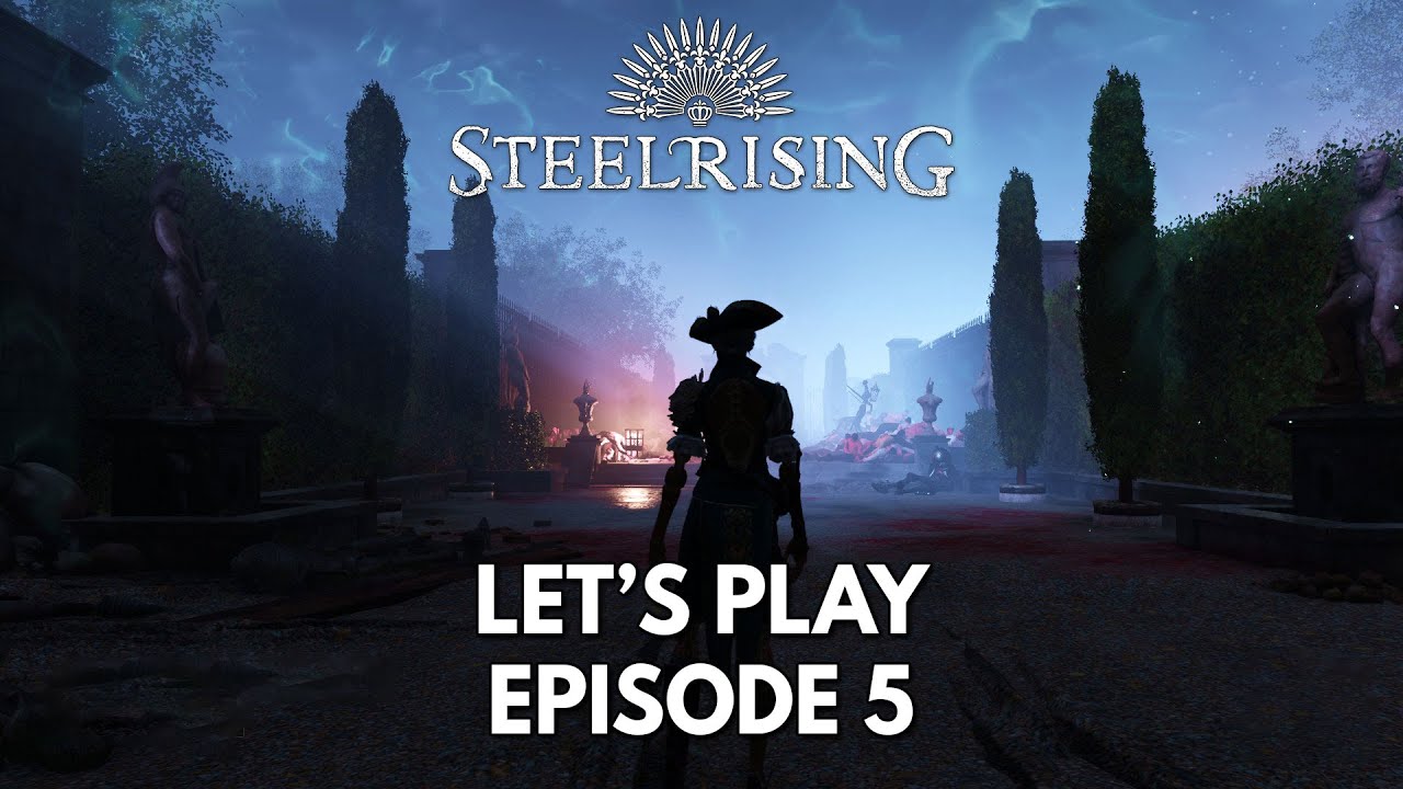 Steelrising Gameplay FR : Let's Play, Episode 5 - YouTube