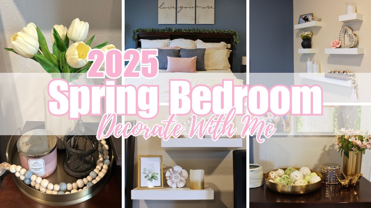 SPRING BEDROOM DECORATE WITH ME | 2025 SPRING DECOR IDEAS | PART FOUR ...
