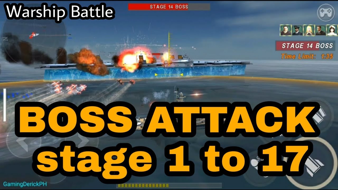 Warship Battle: BOSS ATTACK Stage 1 to 17. - YouTube