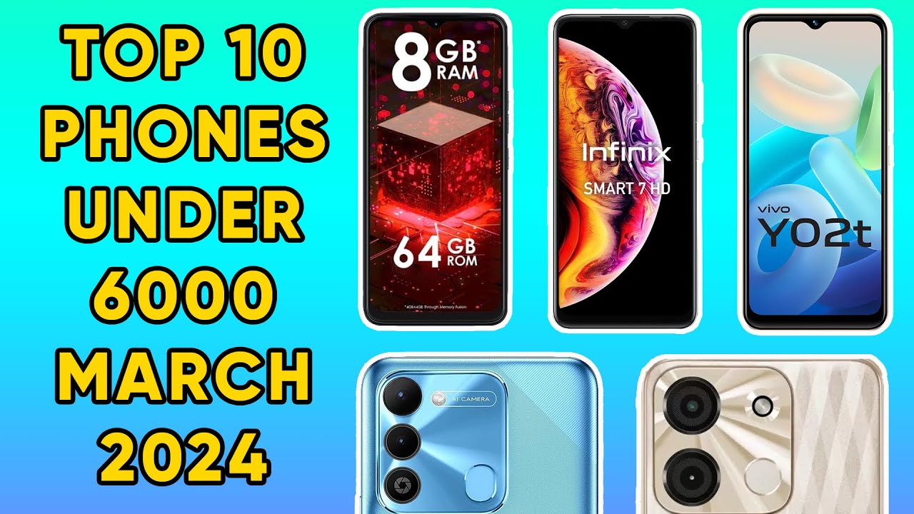 6GB +128GB | Top 10 Best Smartphone Under 6000 in March 2024 | Top ...