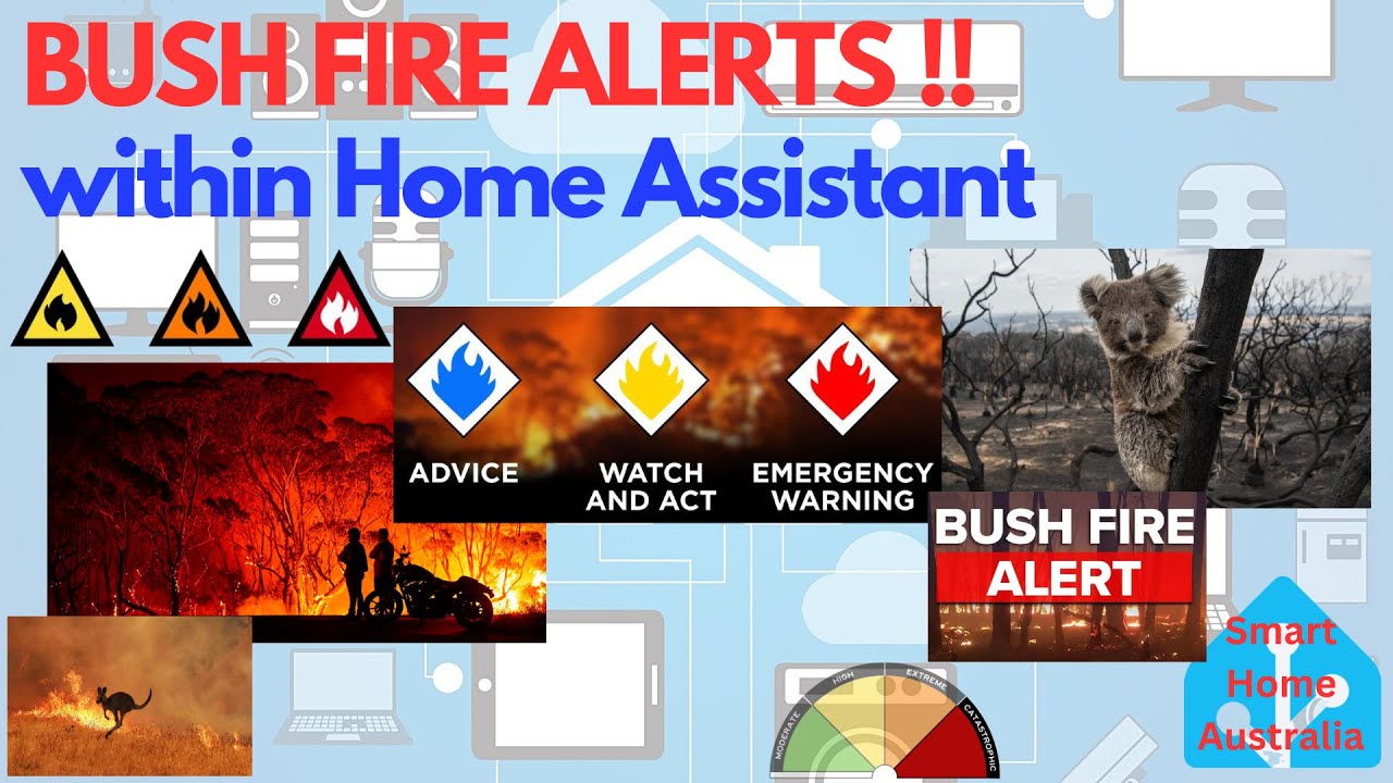 Bush Fire and Earthquake Alerts in Home Assistant (bonus of additional ...