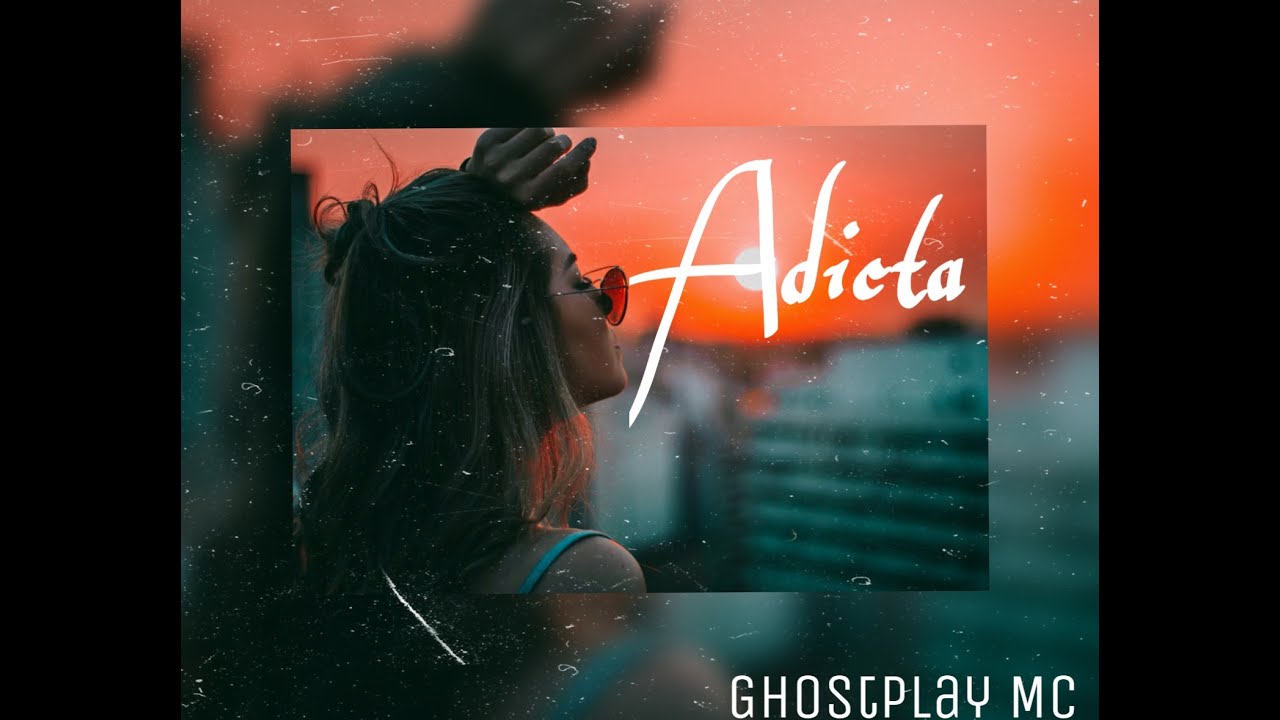 Adicta/Ghostplay MC - YouTube