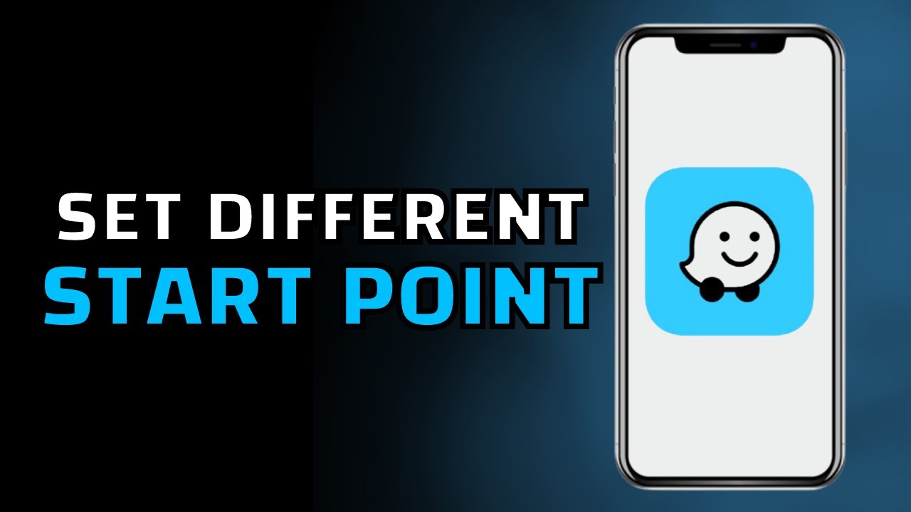 How to Set a Different Start Point on Waze - YouTube