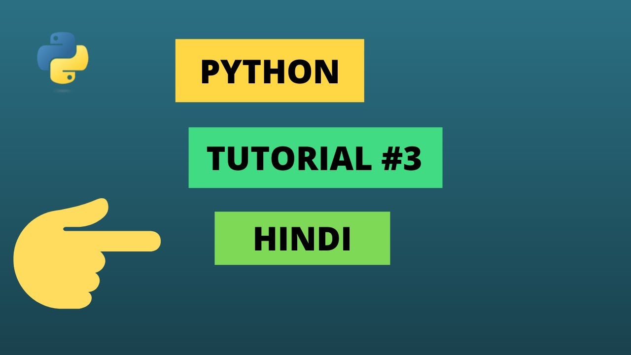 Python Tutorial for Beginners #3 || Beginner to Advance || Python ...