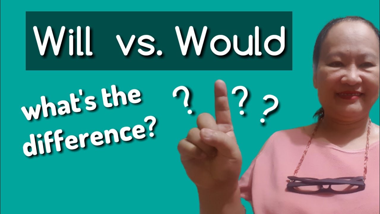 MODAL VERBS DIFFERENCE BETWEEN WILL AND WOULD YouTube modal-verbs-difference-between-will-and-would-youtube