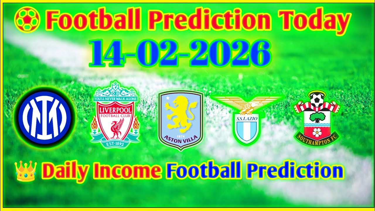 FOOTBALL PREDICTION TODAY 14-02-2026 BETTING TIPS TODAY SPORTS BETTING ...