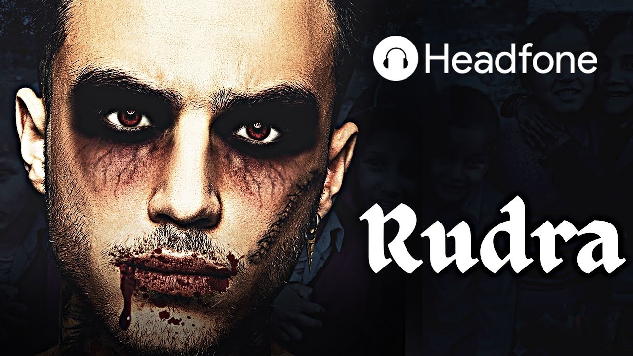 Rudra Ep 01 | Hindi Audio Series | Headfone - YouTube