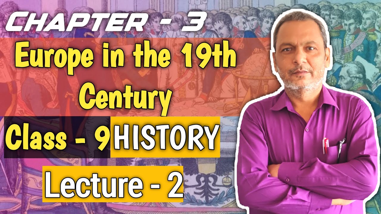 class 9 history chapter 3 Europe in the 19th century lecture 2 wbbse ...