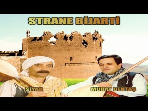 Şiyar Murat Bektaş Ez Şiyarbum Delale - Strane Bijarti