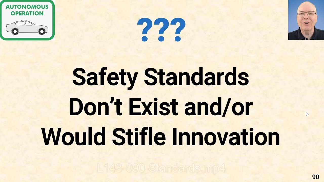 L143-090 Truth or Myth? -- Safety Standards Don't Exist and/or Would ...