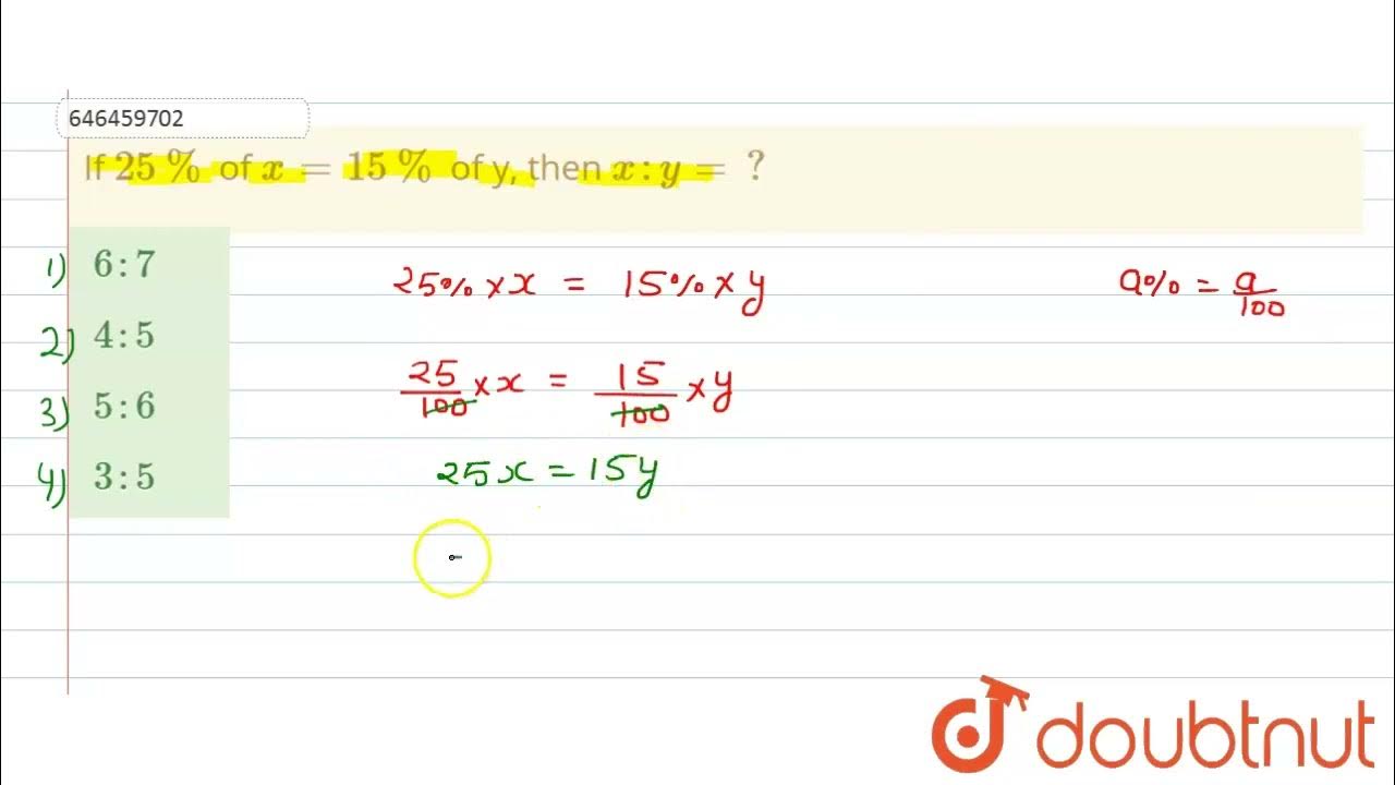 If 25% of x=15% of y, then x:y=? | CLASS 14 | PERCENTAGE | MATHS | Doubtnut - YouTube