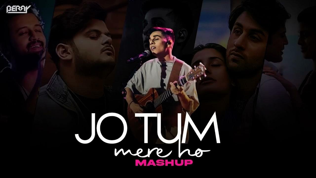 Jo Tum Mere Ho - MASHUP | Anuv Jain | Dekho Na Dekho Na Zulfon Se | 2024 | BERRY MUSIC - YouTube