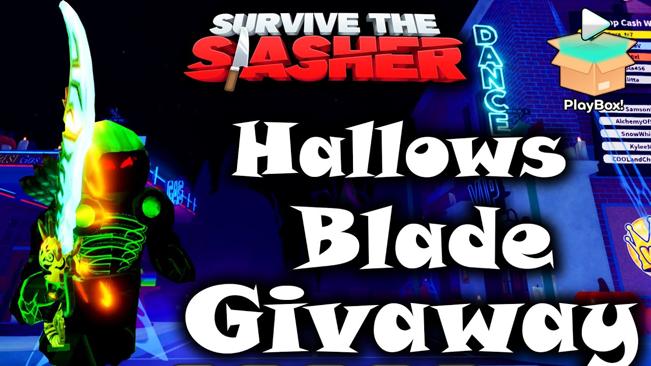 Hallows Blade Giveaway [Survive the Slasher] Roblox - YouTube