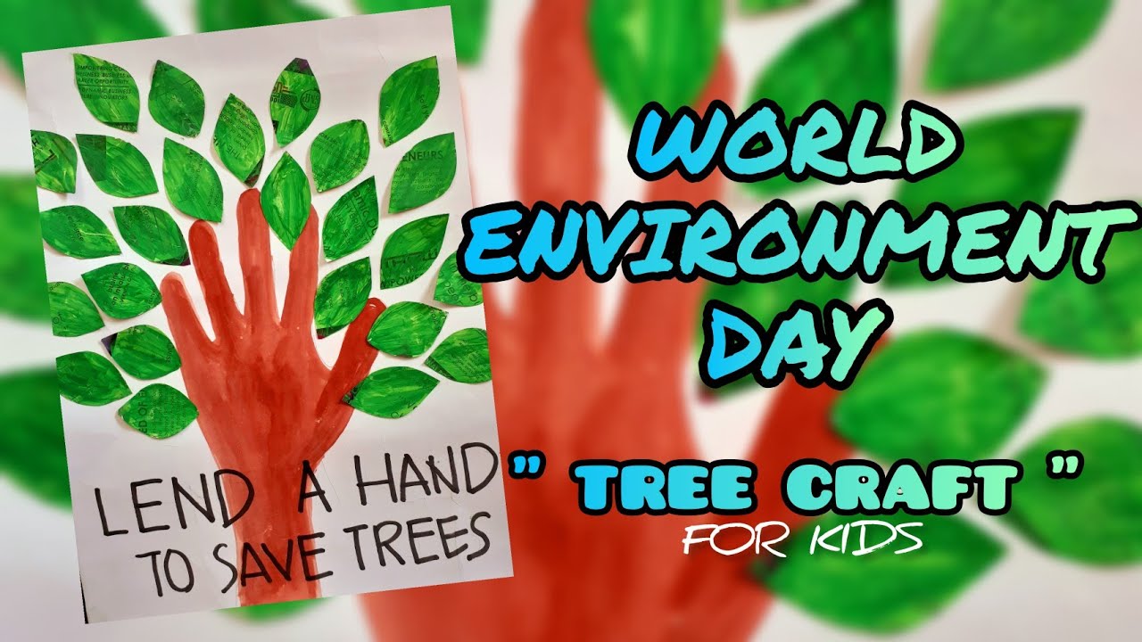 WORLD ENVIRONMENT DAY "TREE CRAFT" - YouTube