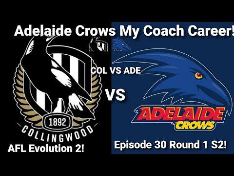 BIGGEST CHOKE EVER?? AFL Evolution 2 Adelaide Crows My Coach Career Mode Episode 30 Round 1 S2 ...