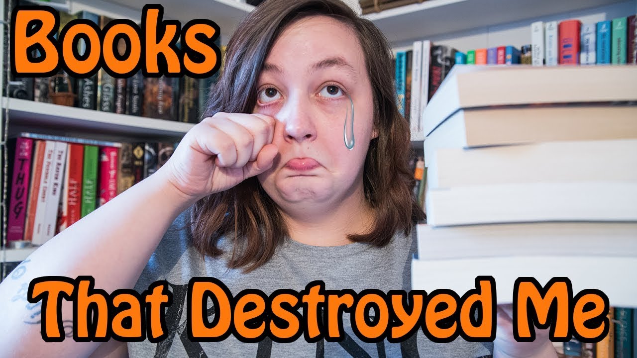 15 Books That Destroyed Me (Cry-worthy Books) - YouTube