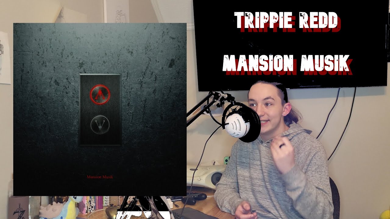 Trippie Redd - MANSION MUSIK (ALBUM REVIEW) - YouTube