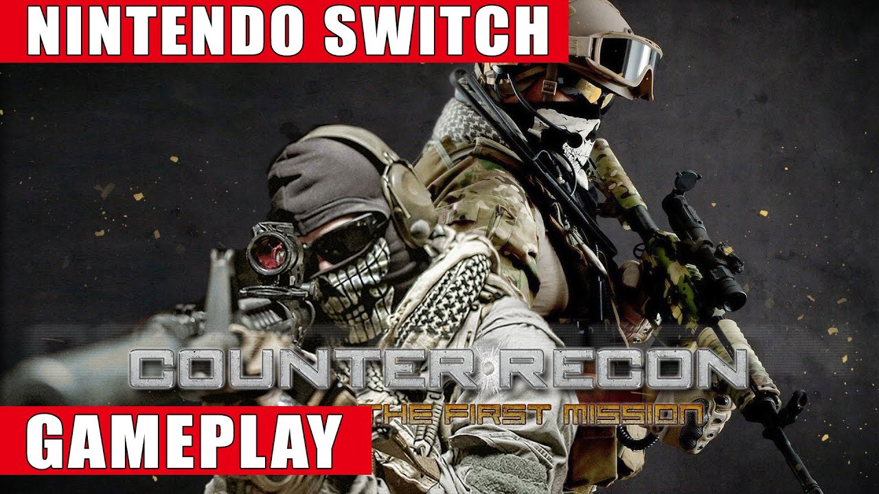 Counter Recon: The First Mission Nintendo Switch Gameplay - YouTube