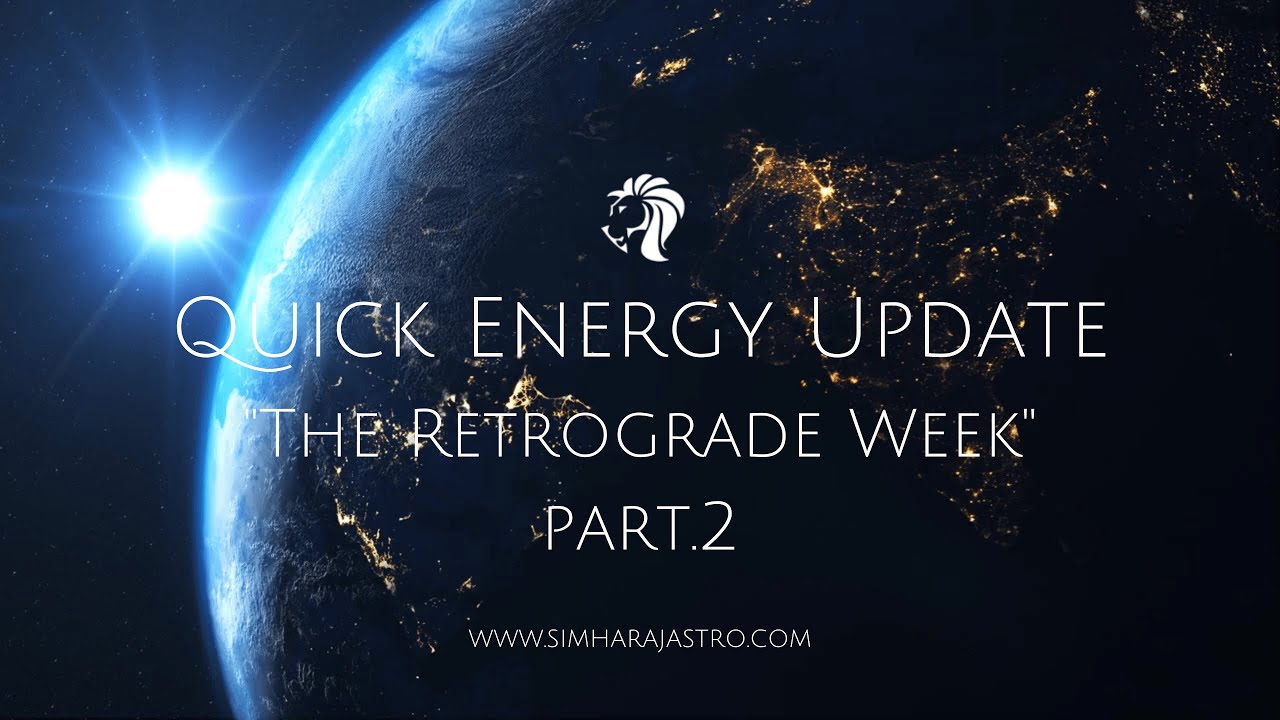 The Retrograde Week {Quick Energy Update between 29th of August to 5th ...