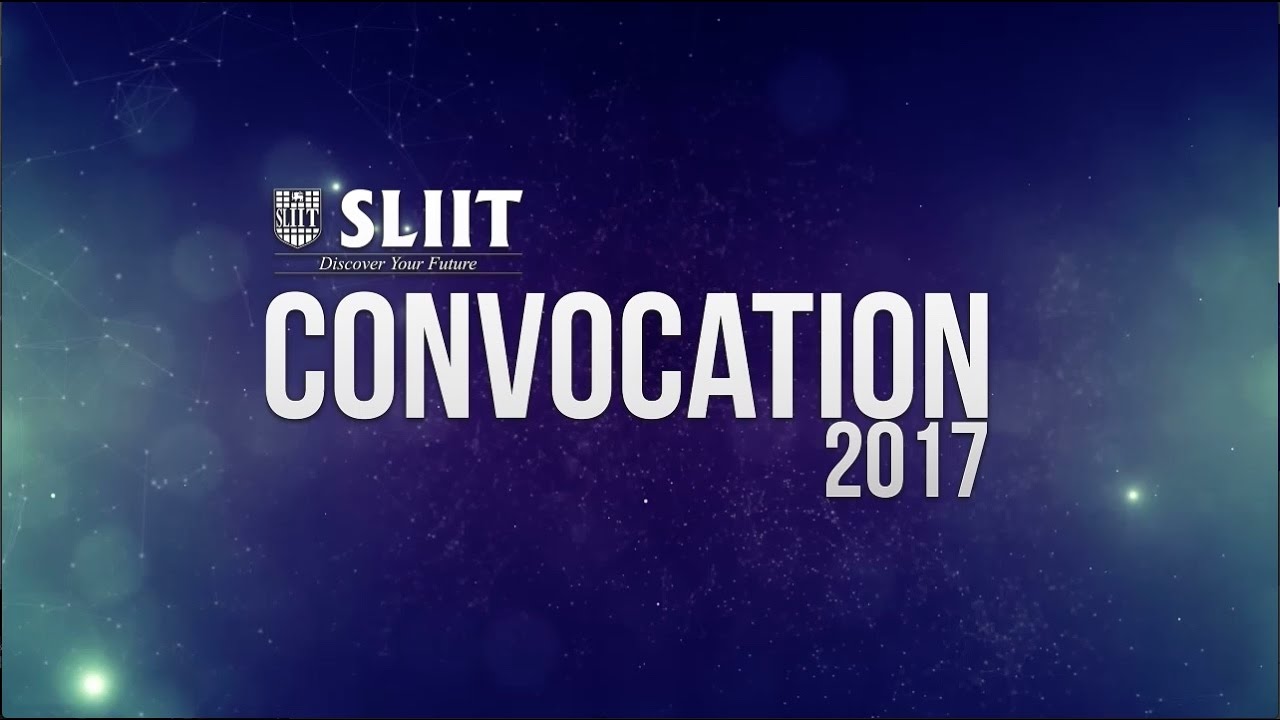 SLIIT CONVOCATION 2017 Live Stream - Day 2 - YouTube