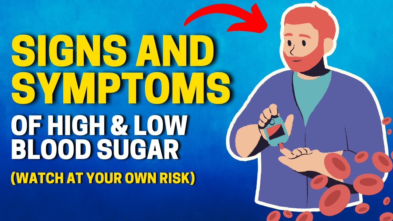 Signs and symptoms of high and low blood sugar (MUST WATCH) - YouTube