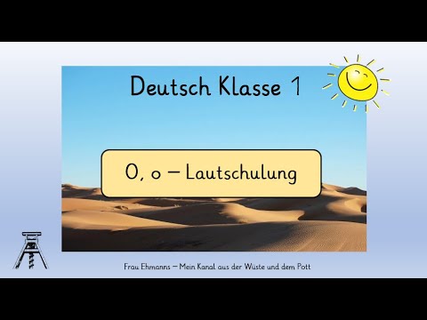Deutsch Klasse 1: Wörter mit O, o, Lautschulung O, o, Alphabetisierung ...