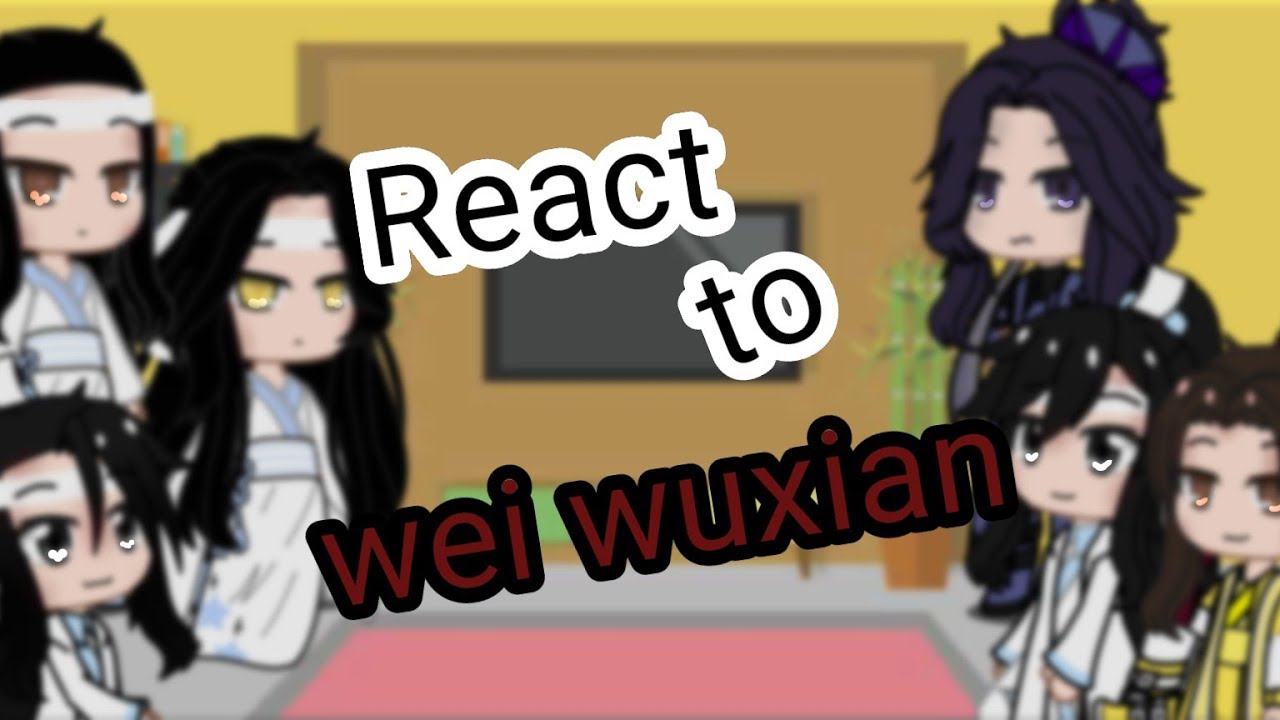 The untamed react to wie wuxian 《Sparklymoon 》|notog|#gacha #subscribe ...