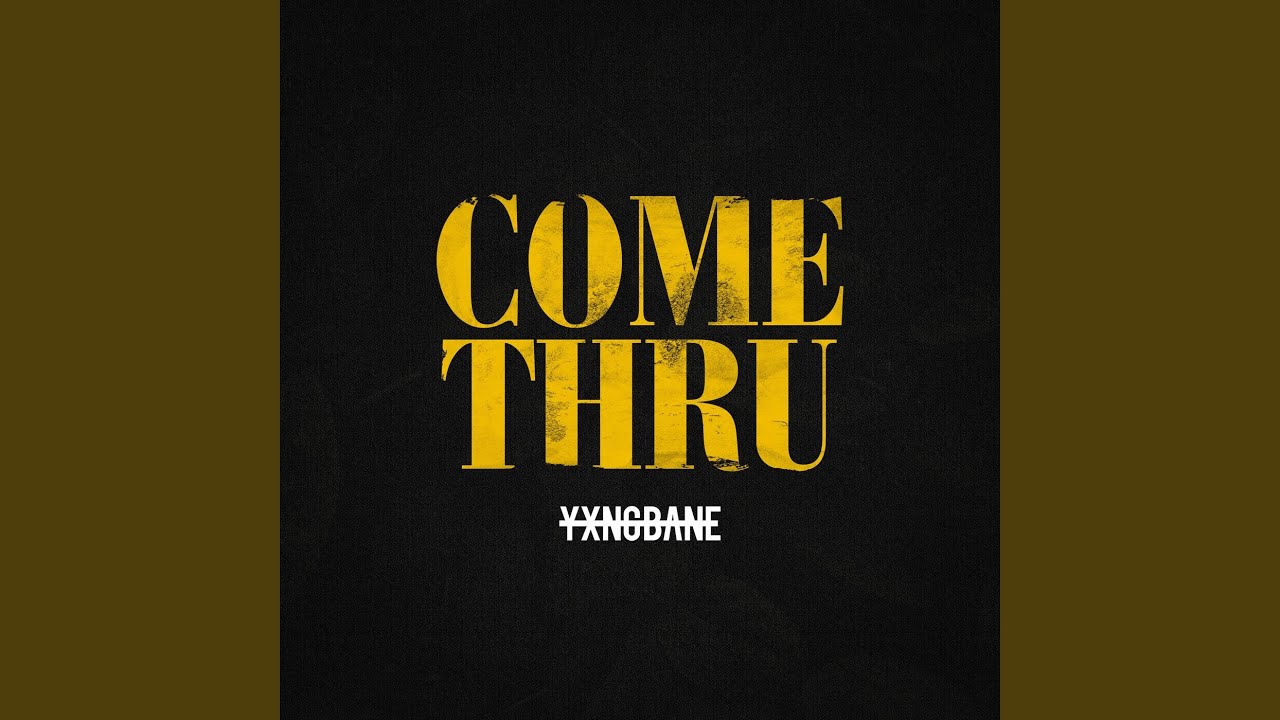 Come Thru - YouTube