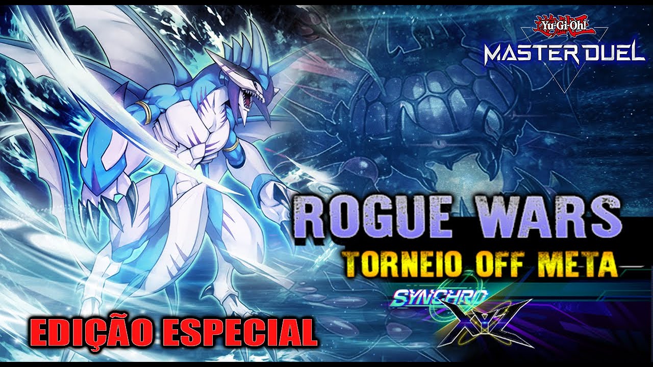Rogue WARS - *Edição Especial* Synchro x XYZ Yu-Gi-Oh! Master Duel ...