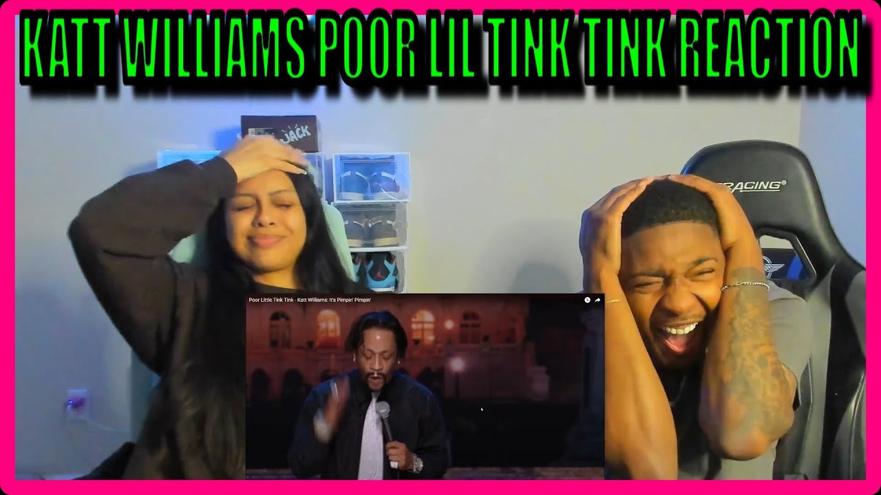 FIRST TIME HEARING Katt Williams - Poor Little Tink Tink REACTION - YouTube