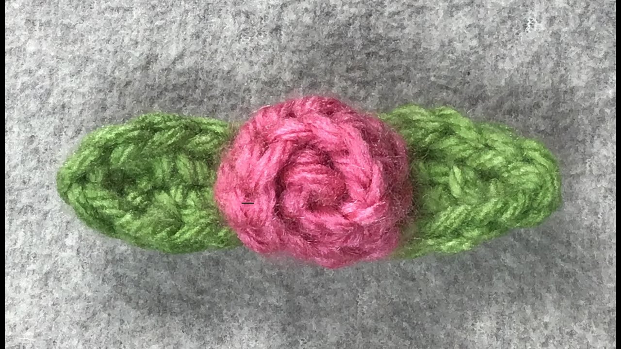 How to Crochet a Rosebud and Leaves - YouTube