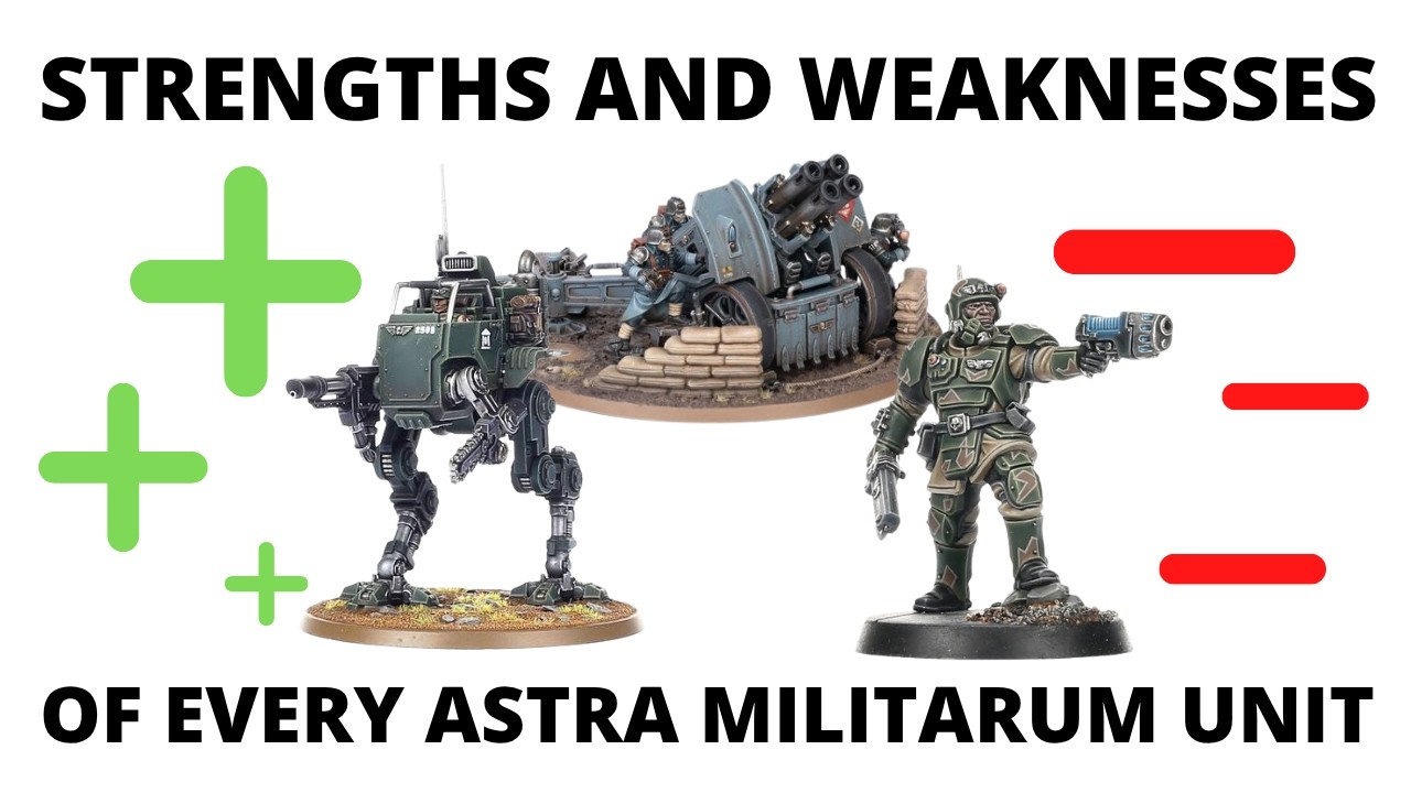 Strengths and Weaknesses for EVERY Astra Militarum Unit - Imperial ...