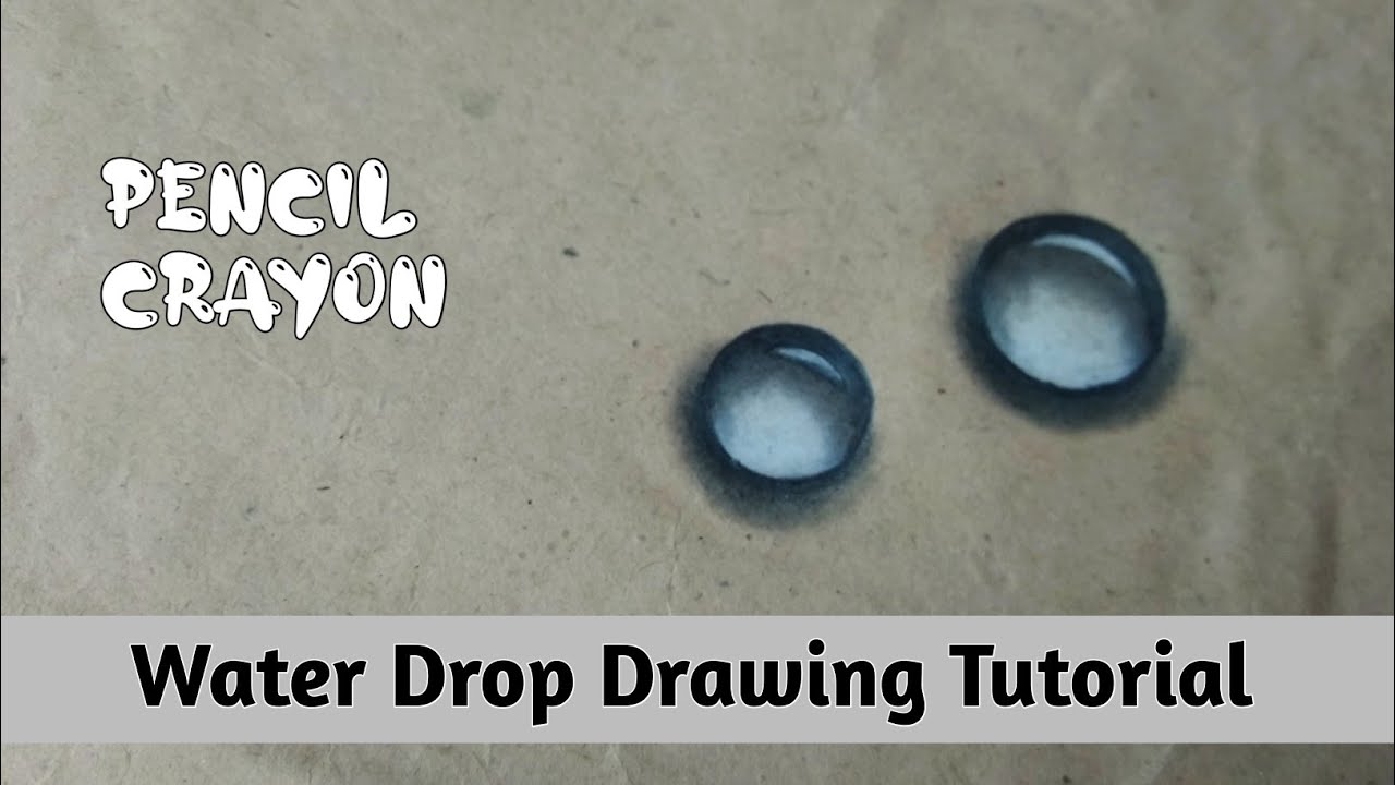 How To Draw A Water Drop Easily | Pencil Crayon | Water Drop Drawing ...