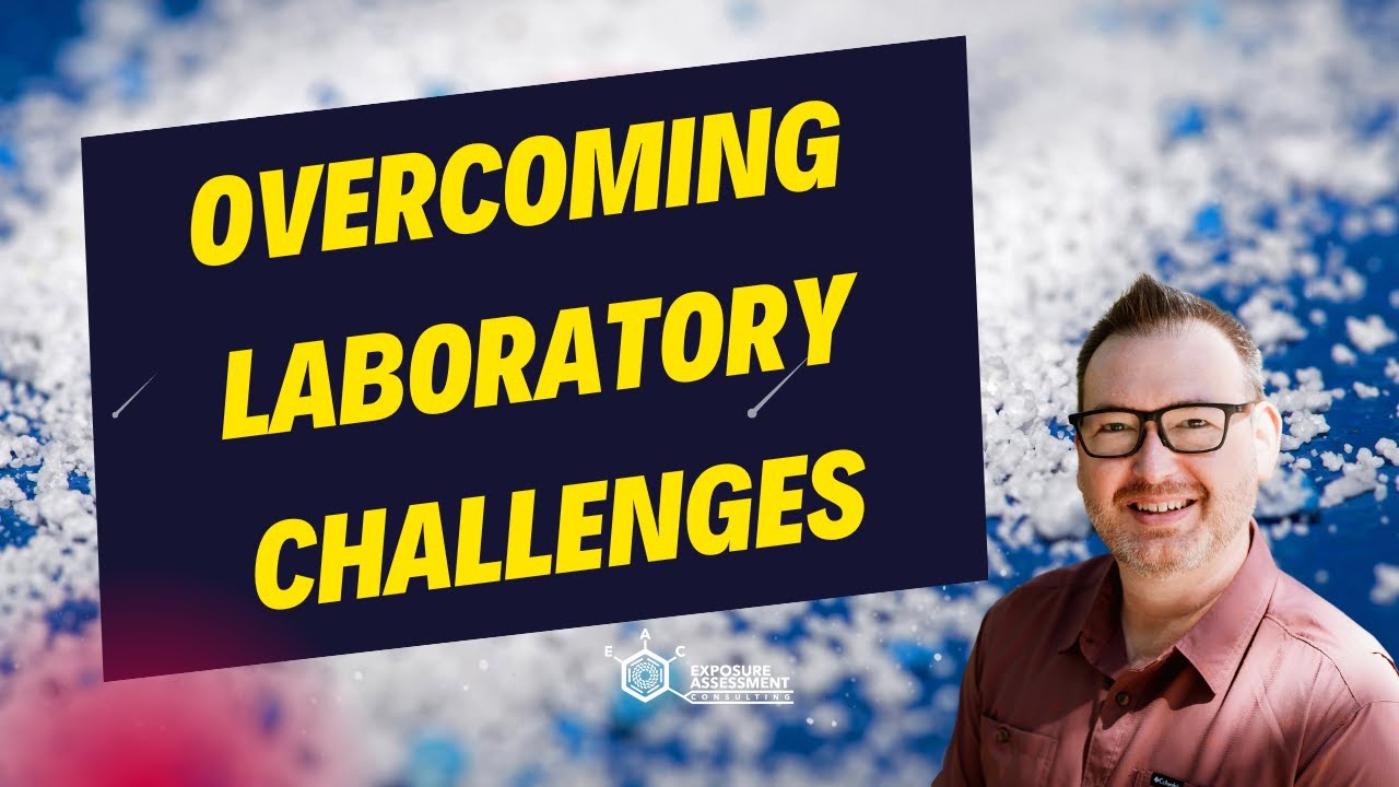 Overcoming Laboratory Challenges: Best Practices and Communication Tips ...