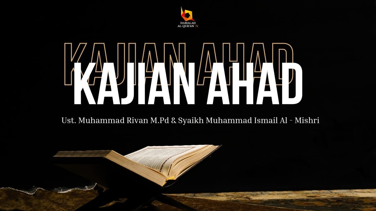 KAJIAN AHAD JIHAD oleh Ustadz Muhammad Rivan M.Pd & Syaikh Muhammad ...