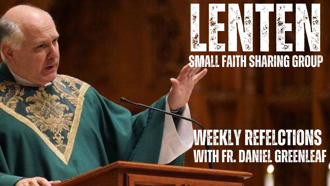 Lenten Small Faith Sharing Groups | Pray, Reflect, & Grow Together ...