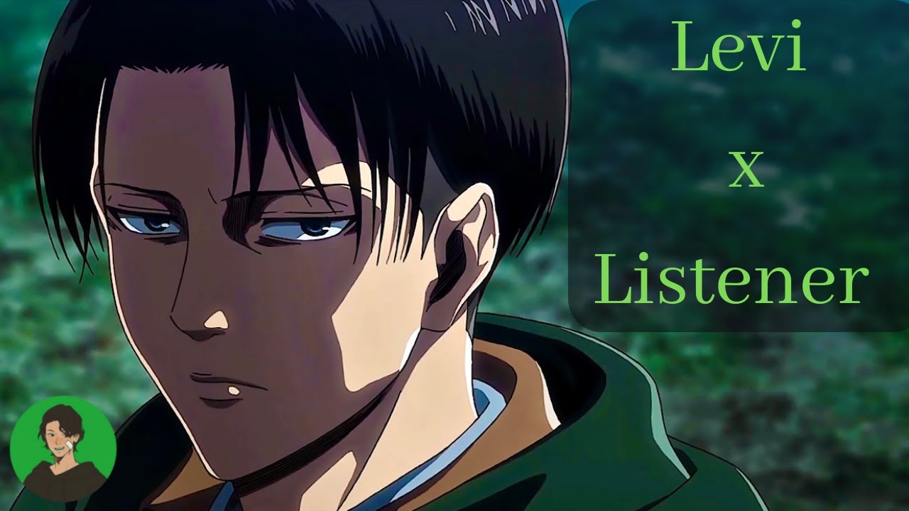ASMR | Attack On Titan | Levi Reassures You | Comfort Audio x Listener ...