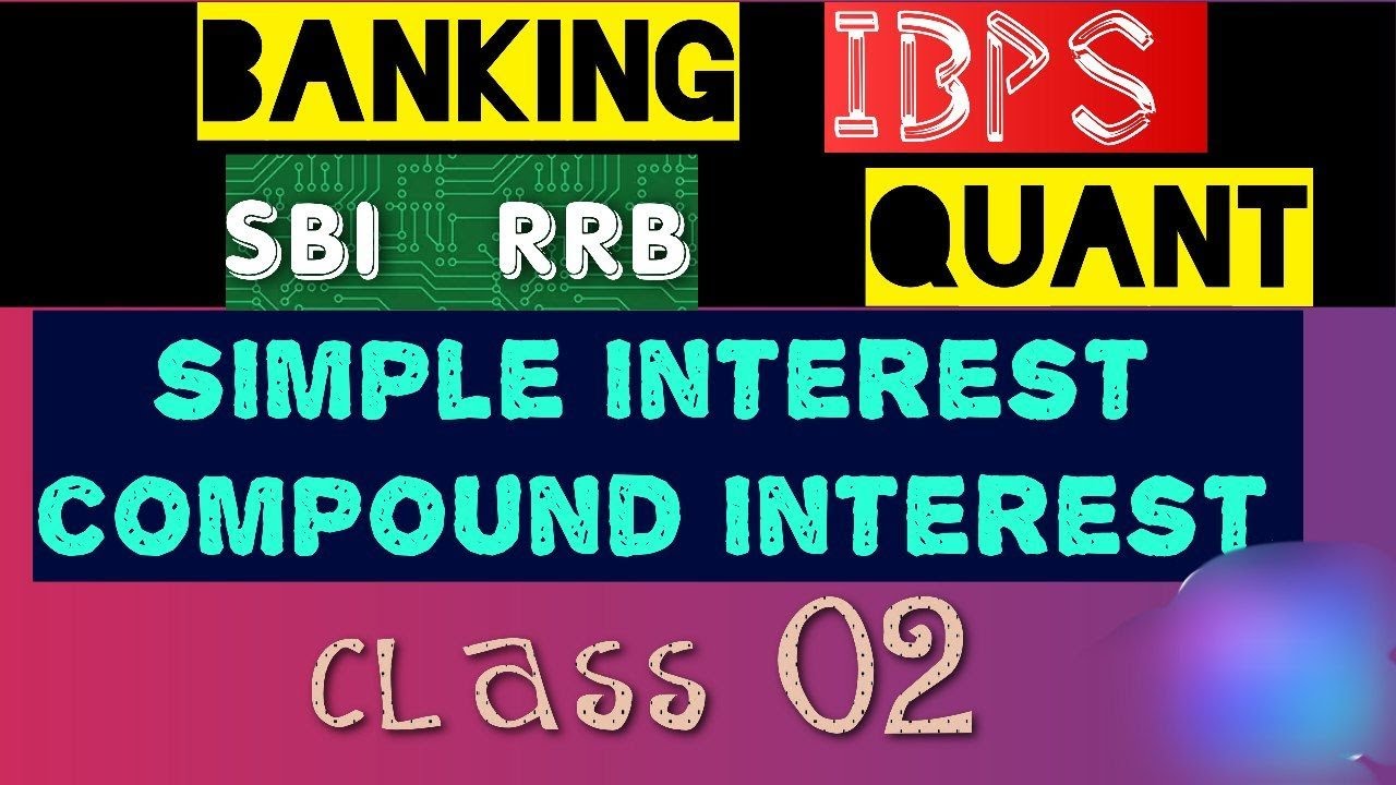 SIMPLE INTREST & COMPOUND INTREST FOR BANKING EXAM ibps RRB SBI ALL ...