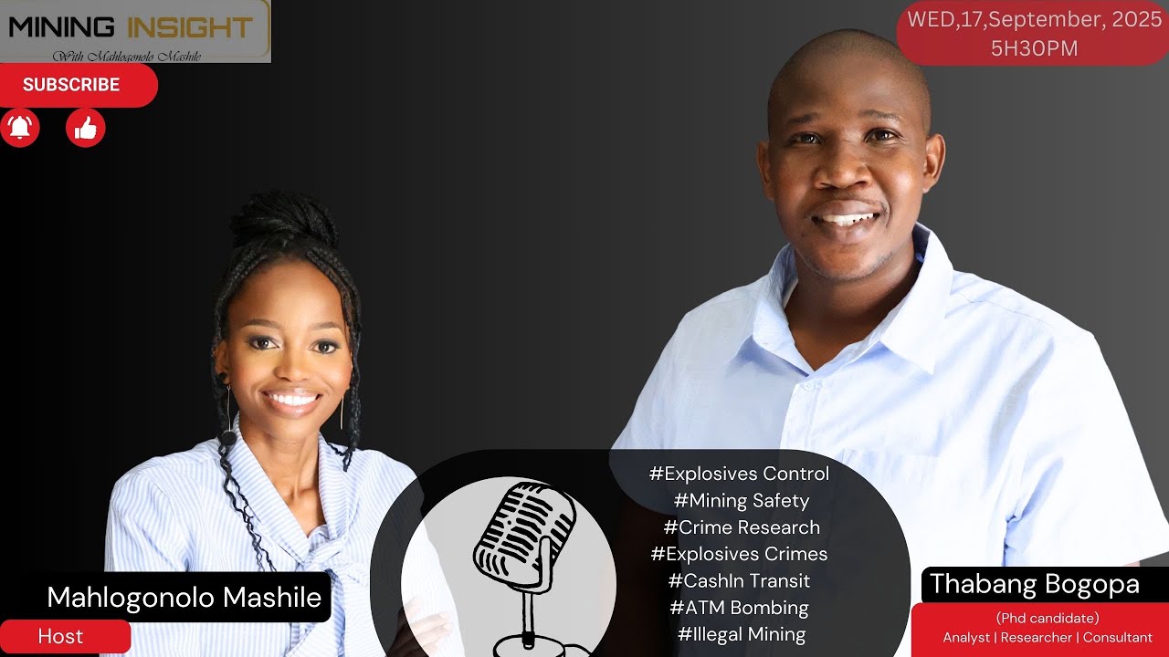 EP-34 Thabang Bogopa On #MiningExplosivesControl #CashInTransit # ...