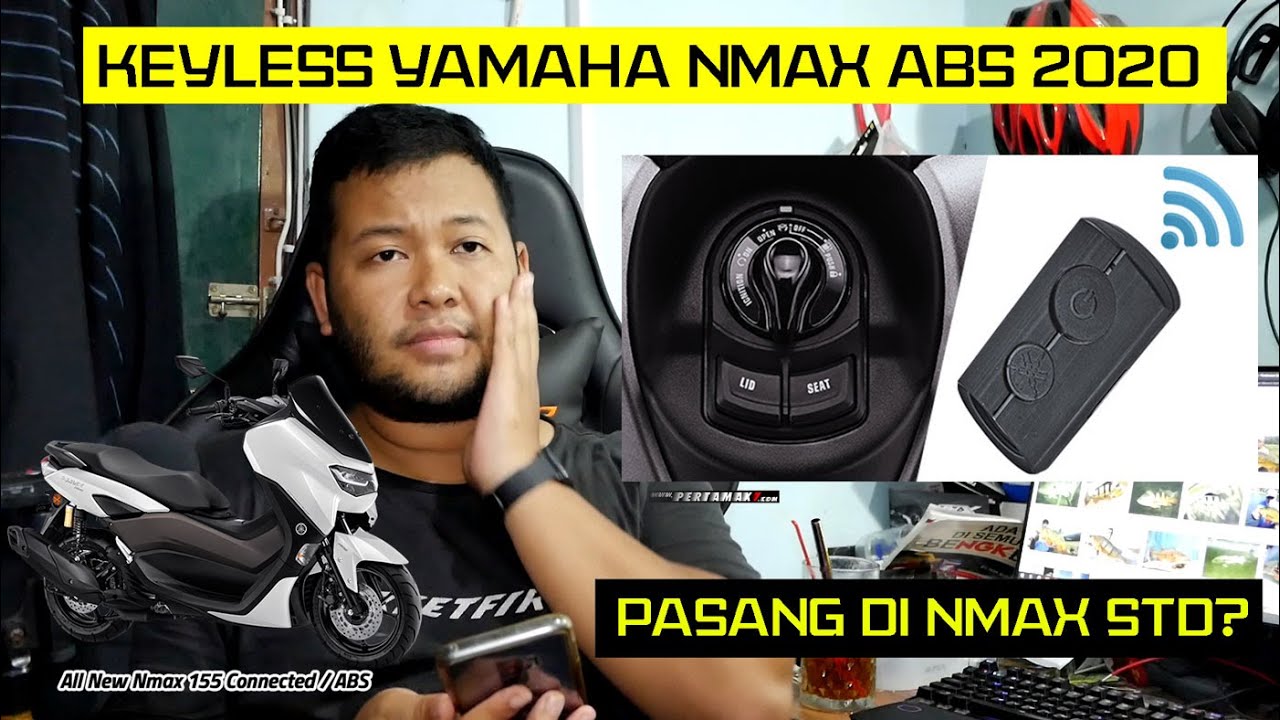 Harga Keyless Yamaha All New NMAX ABS Bisa Pasang Di NMAX STD? 🛵 # ...