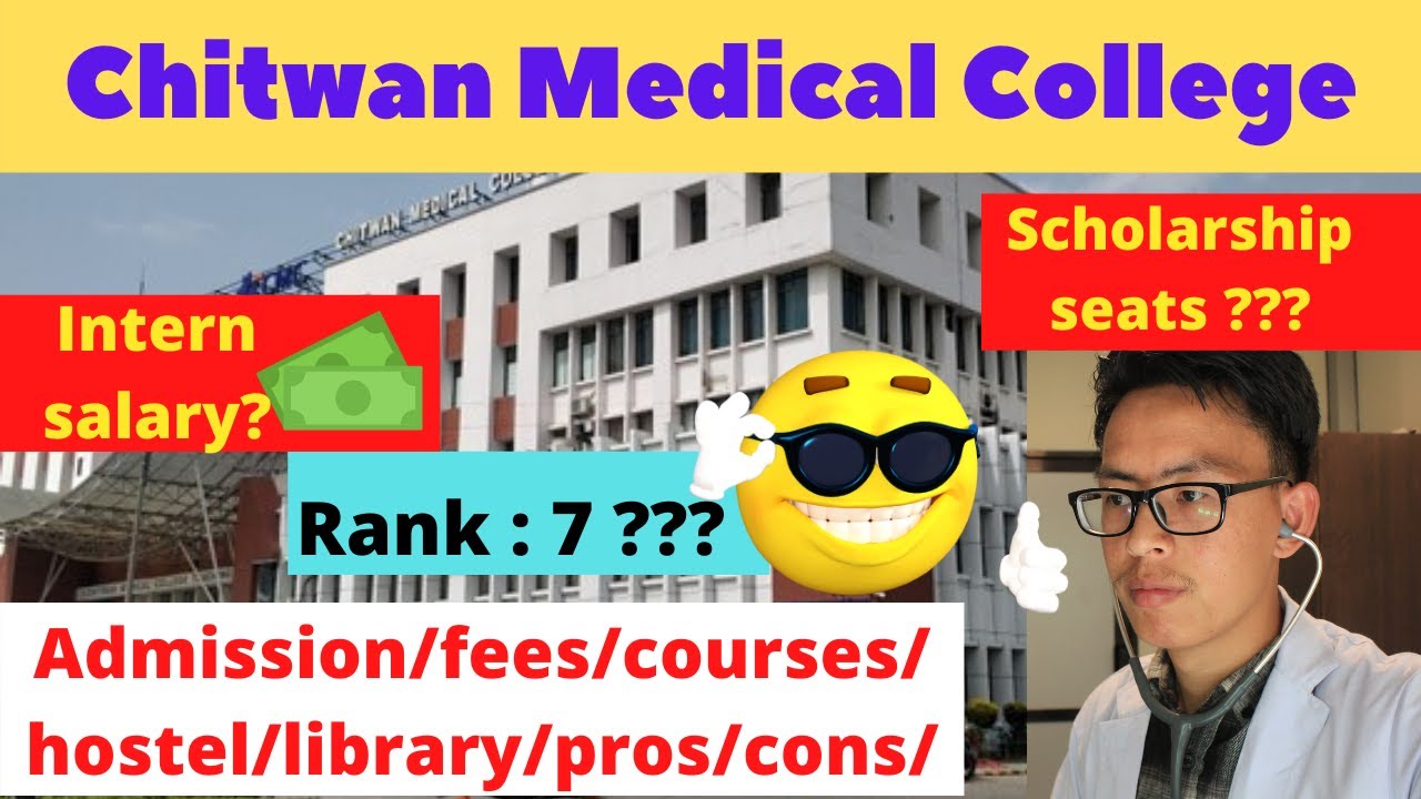 Chitwan Medical College | Admission/fees/seats/hostel/internship ...