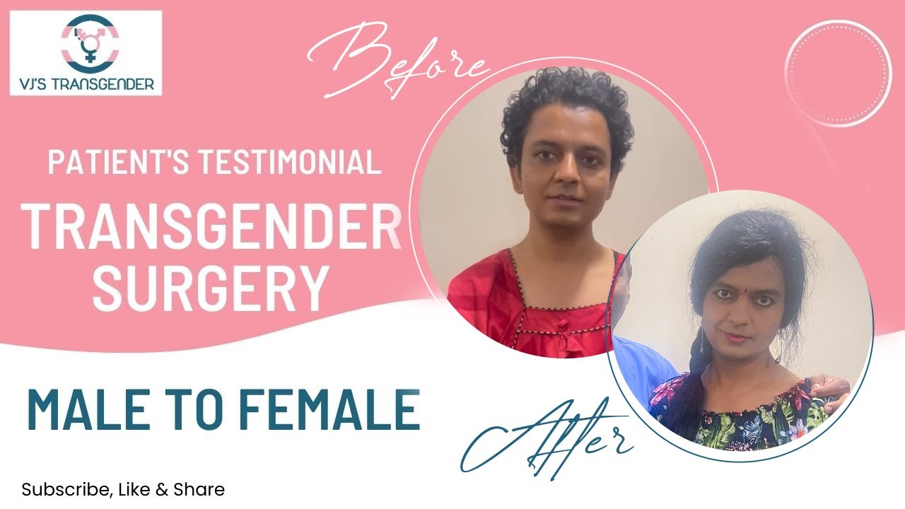 Patient's Testimonial Transgender Surgery | MTF Surgery in Andhra ...