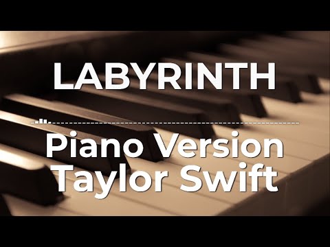 Labyrinth (Piano Version) - Taylor Swift | Lyric Video - YouTube